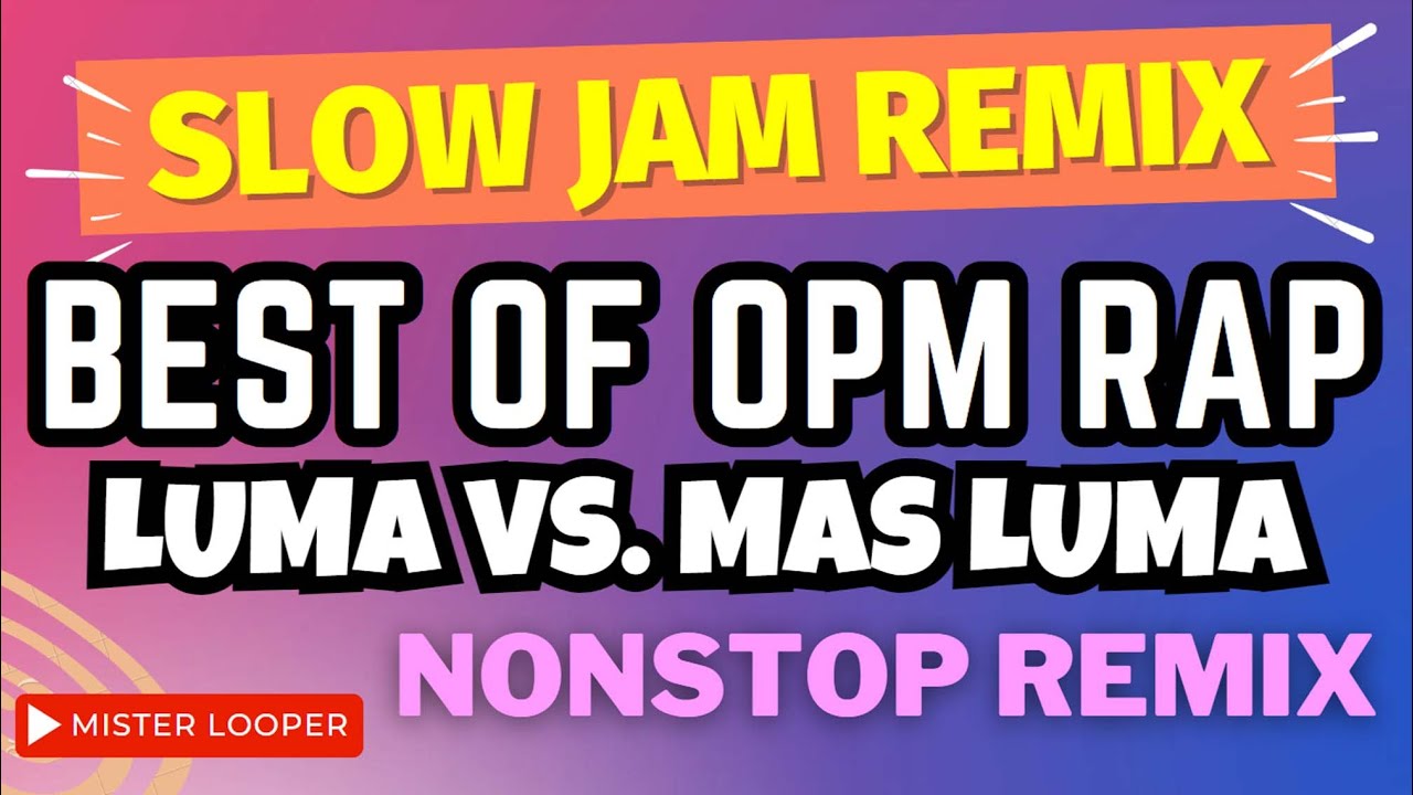 Best of Tagalog OPM Rap Nonstop Slow Jam Remix Bass Boost | Mga Lumang ...