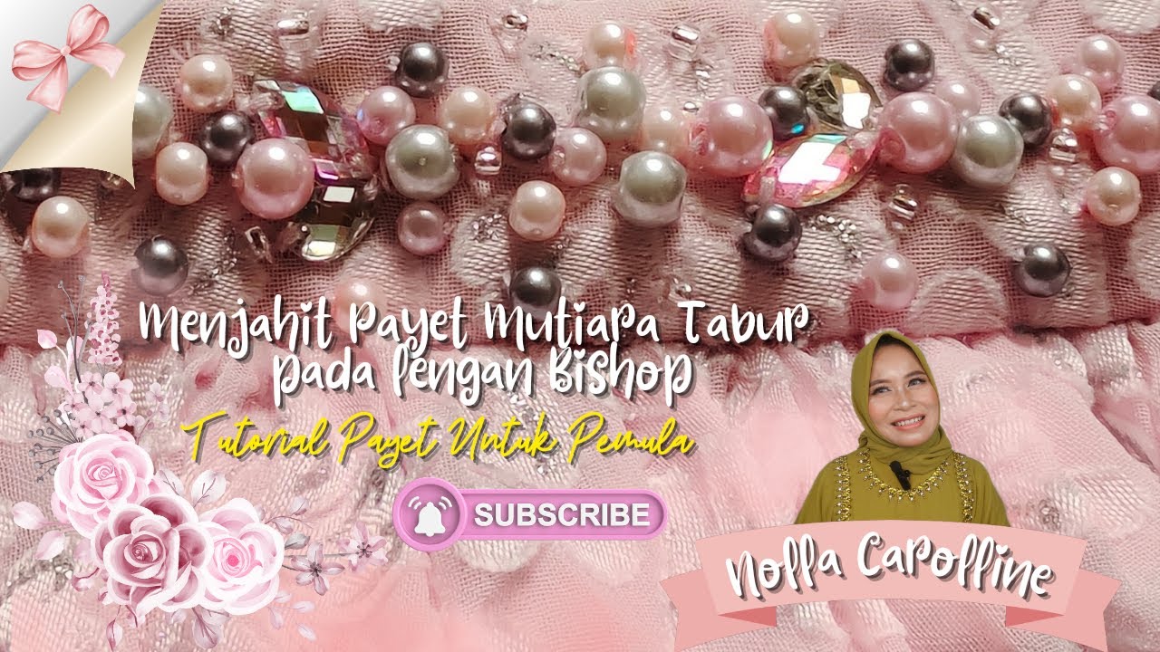 Tutorial Menjahit Payet Mutiara Tabur Pada Lengan Bishop cocok Untuk ...