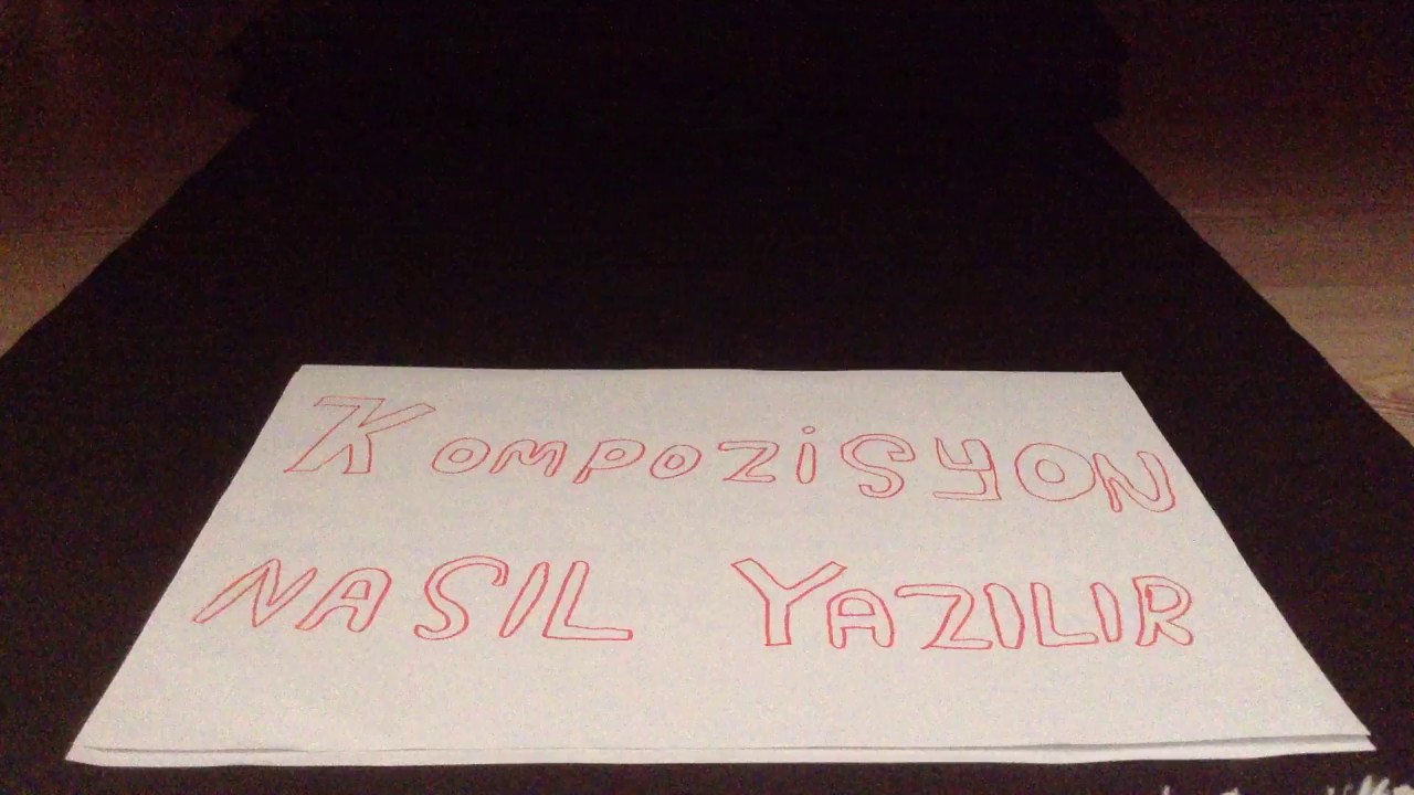 Kompozisyon nasıl yazılır (kısaca) - YouTube
