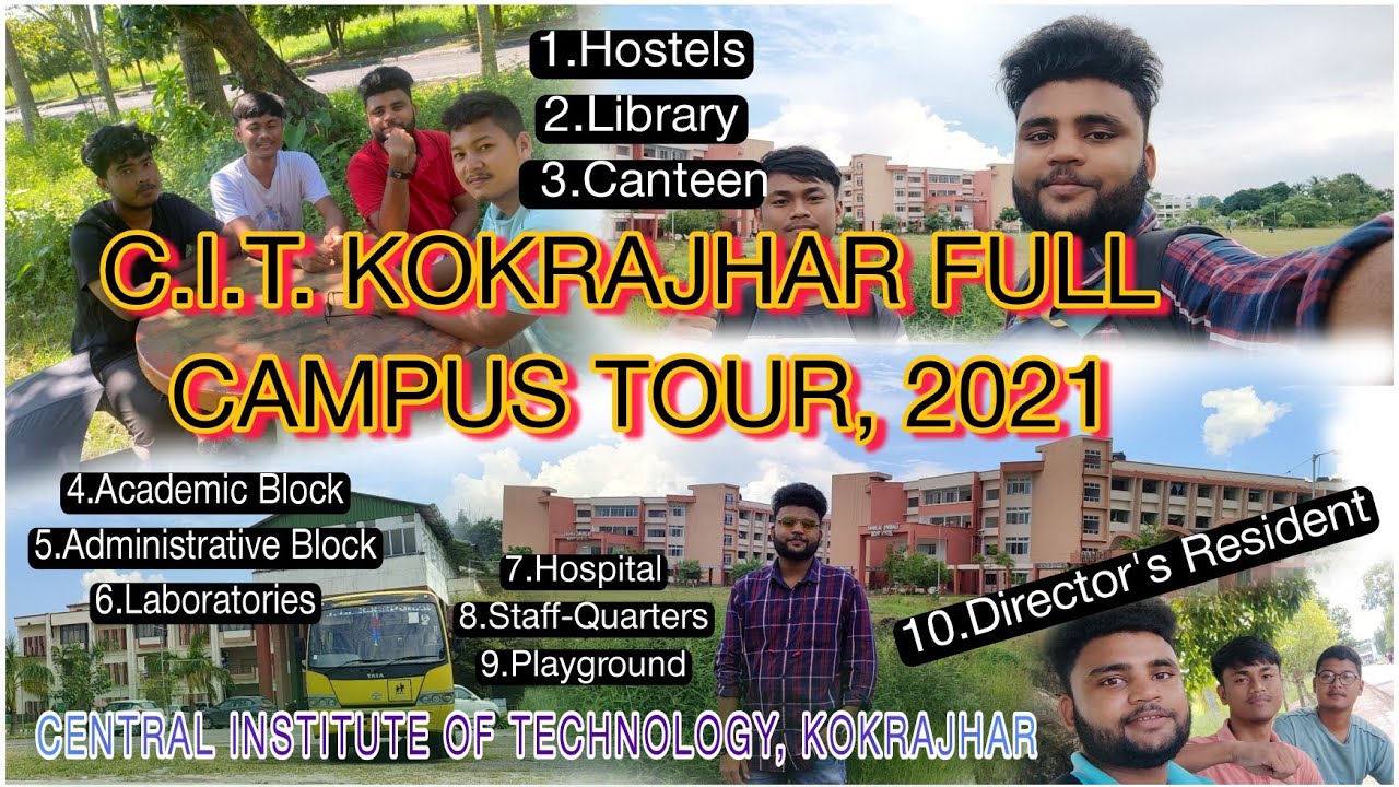 A complete Campus tour of #CIT_Kokrajhar| Central Institute of ...
