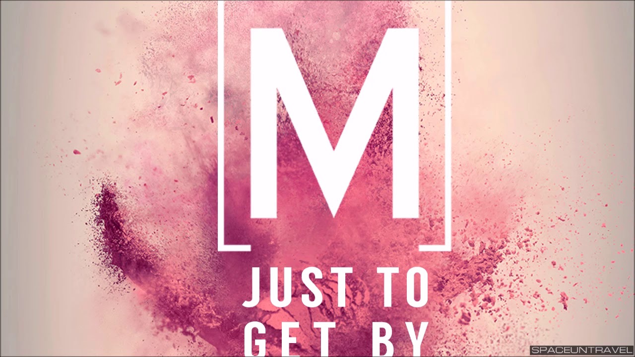 Maven - Just To Get By - YouTube