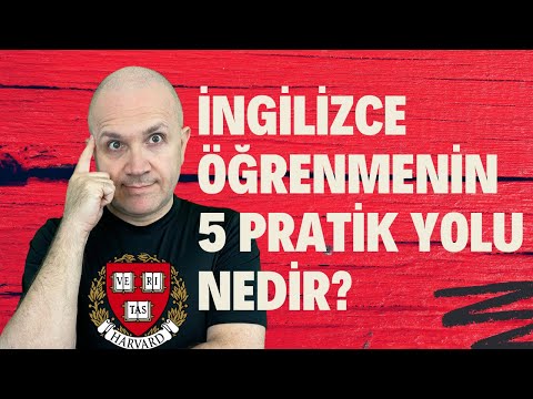 İngilizce öğrenmenin 5 pratik yolu nedir?