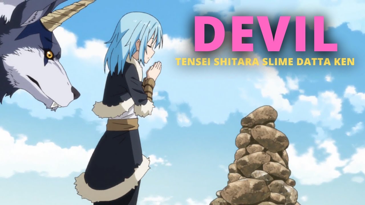 Tensei Shitara Slime Datta Ken 「AMV」 Devil - YouTube