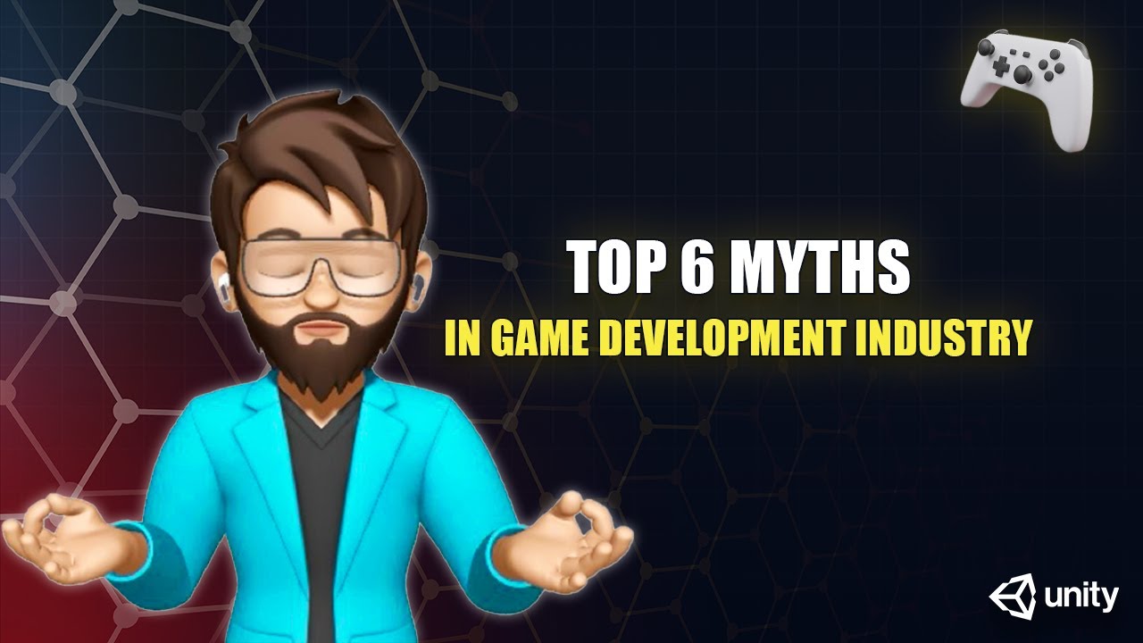 The Biggest Myths About Game Development Debunked | Start Your Game Dev ...