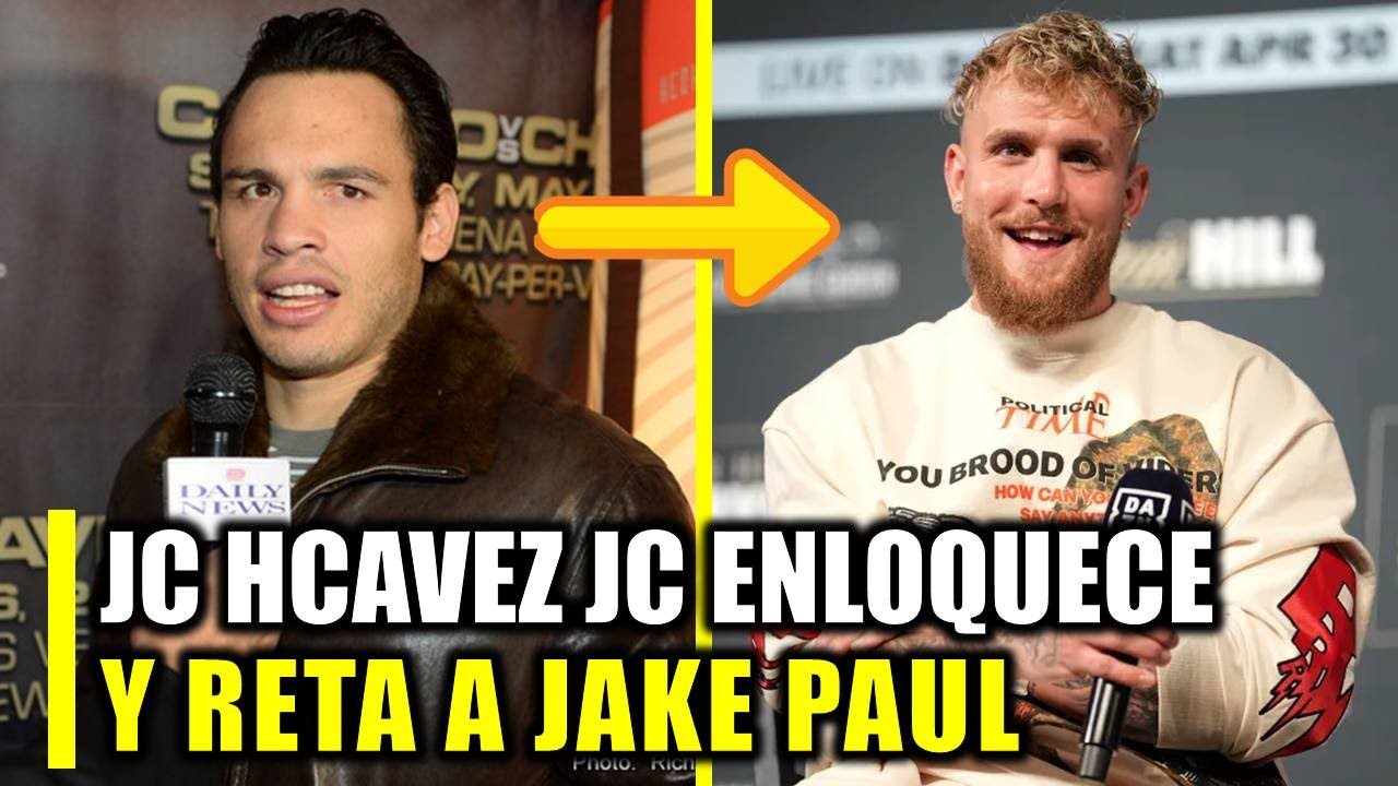 JC CHAVEZ JR SE EMPERICA Y RETA A JAKE PAUL ¡ESTO DIJO! - YouTube