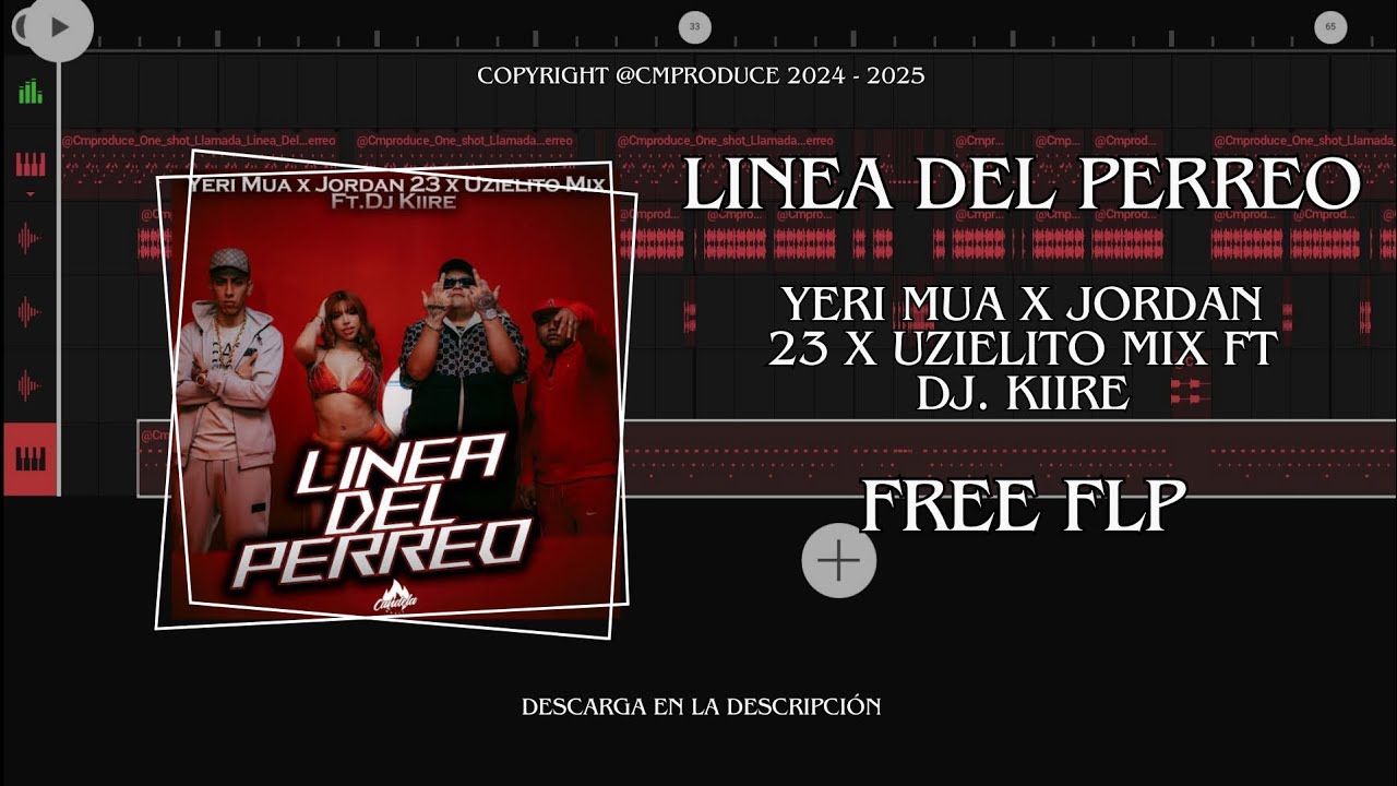 Línea del Perreo-Uzielito Mix, YERI Mua, El Jordan 23, DJ KiIRE ...