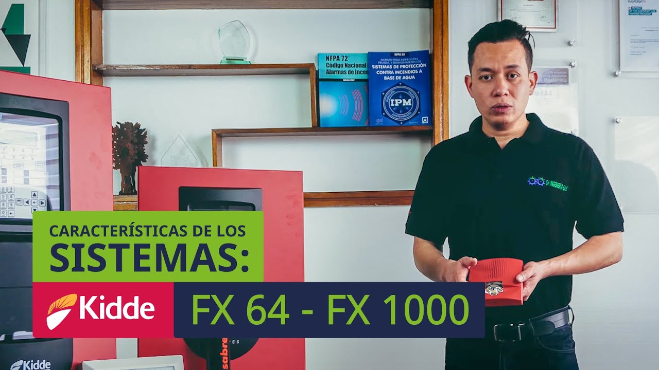 Características de los sistemas | Kidde Fx1000 - Fx64 - YouTube