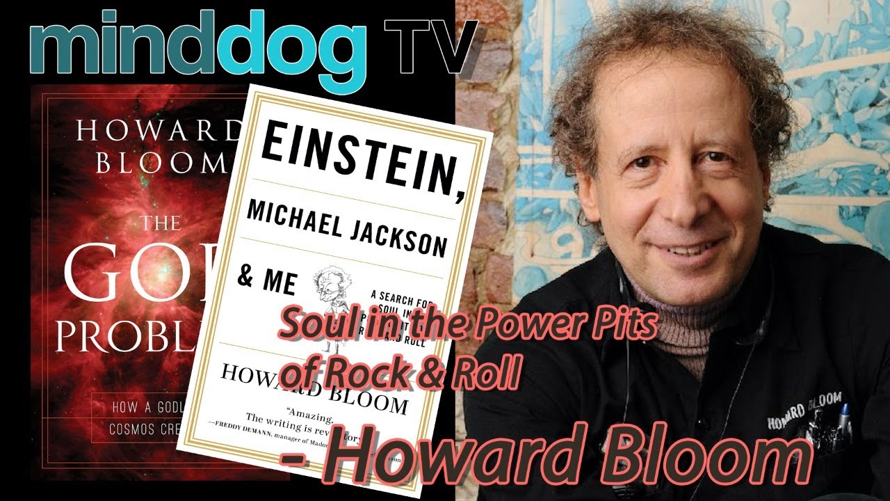 Soul In The Power Pits Of Rock And Roll - Howard Bloom- Science ...