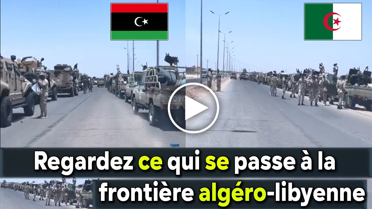 Algérie Libye Russie Azawad Regardez ce qui se passe à la frontière ...