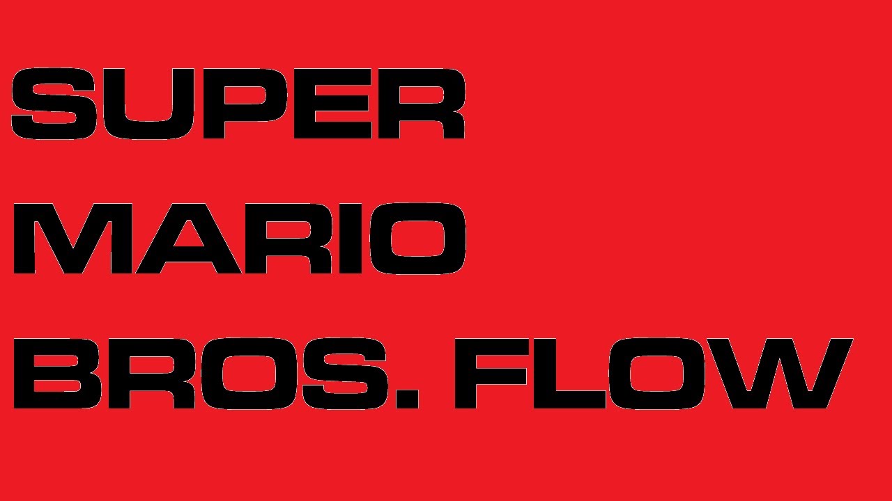 Super Mario Bros. Flow - YouTube
