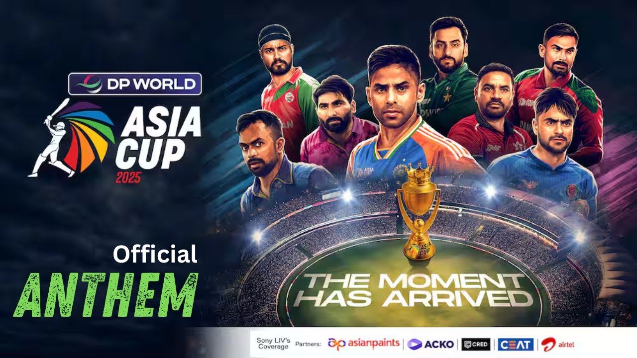 ASIA Cup 2025 Official Anthem | Asia Cup 2025 Song | Cricket Worldcup ...