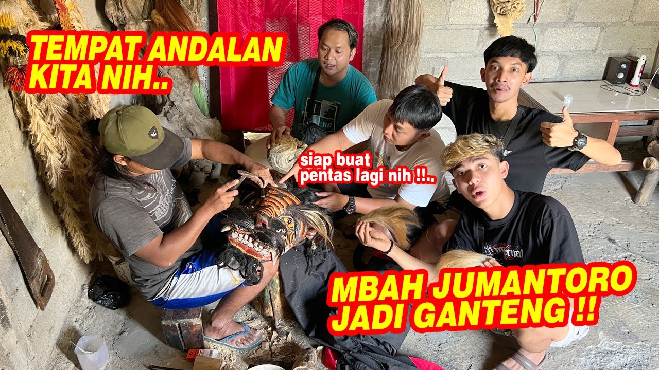 JUMANTORO JADI GANTENG !! Cuma disini yang bisa bikin barongan kita tambah keren - YouTube
