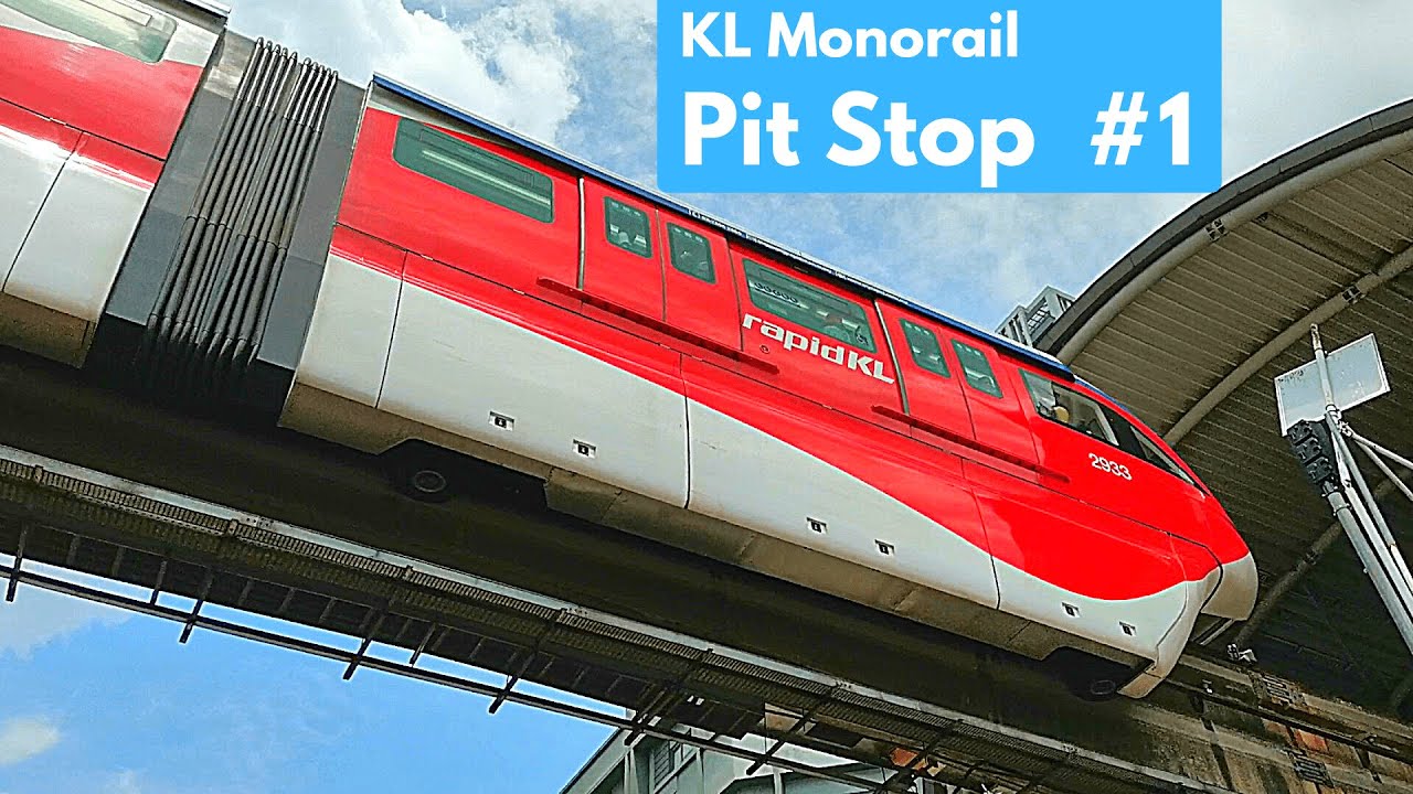 Kuala Lumpur KL Monorail Pit Stop # 1 : KL Sentral - YouTube