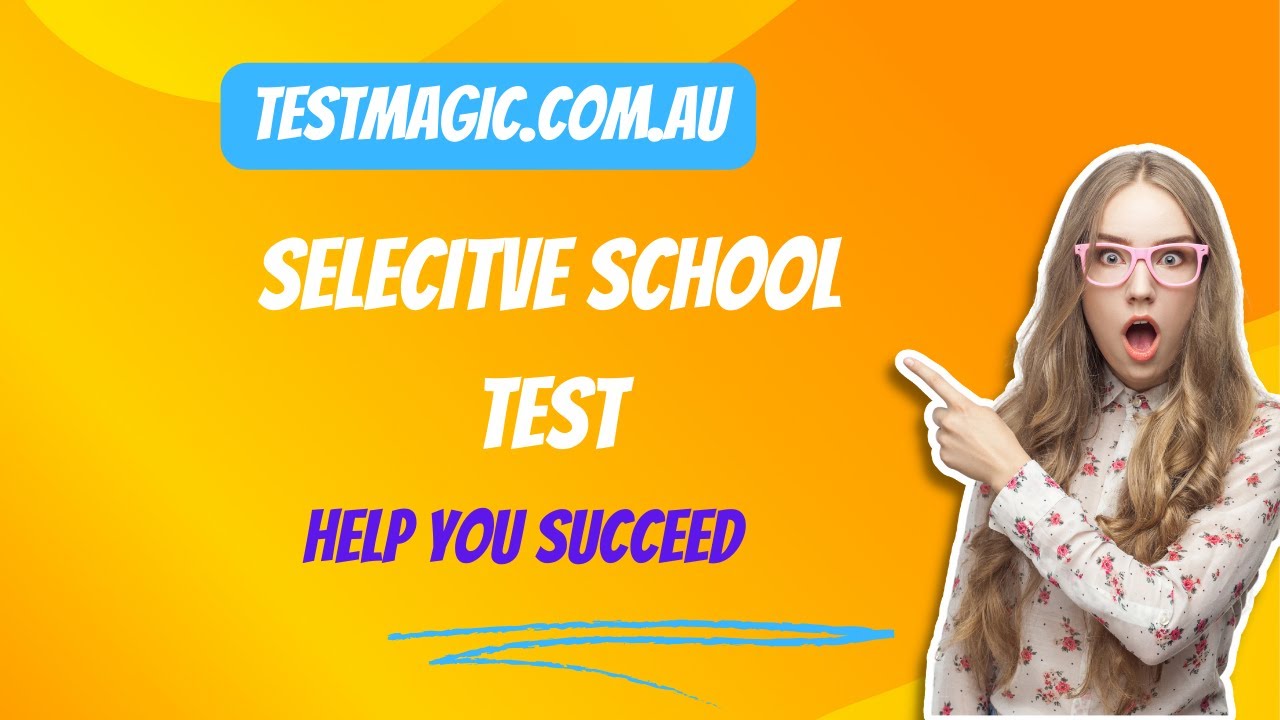 Prepare Your Selective Test Using Test Magic - YouTube