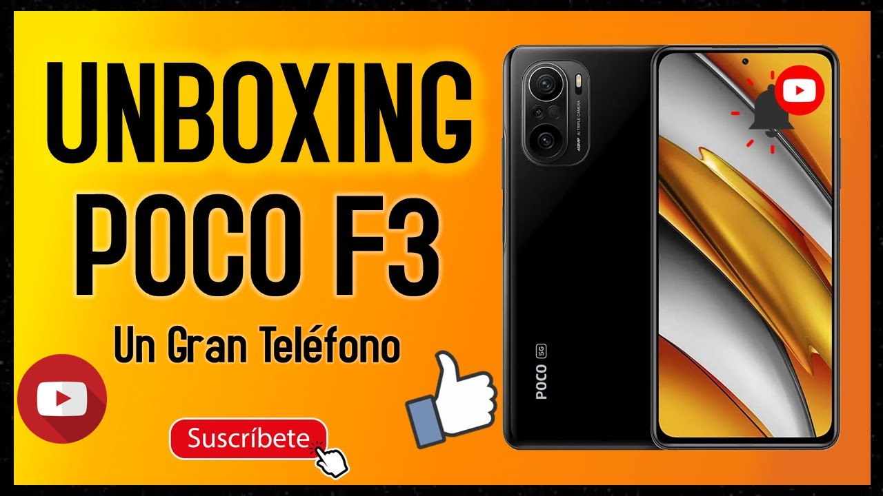 Unboxing y primeras impresiones Poco F3, un teléfono a considerar ...