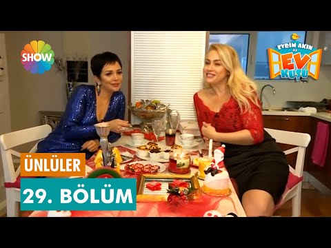 Evrim Akın'la Ev kuşu | 29. Bölüm (YELİZ YEŞİLMEN)
