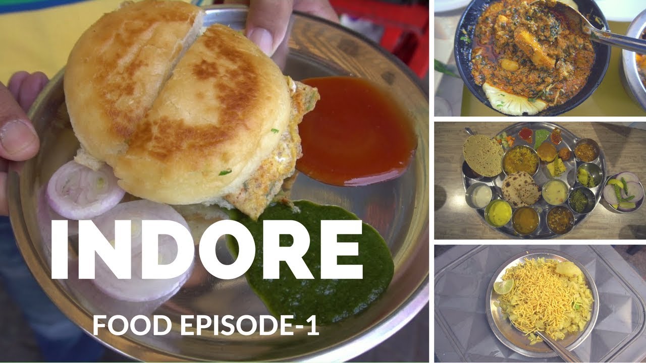 Indore, Madhya pradesh Food Journey Episode 1 | Breakfast, lunch and ...