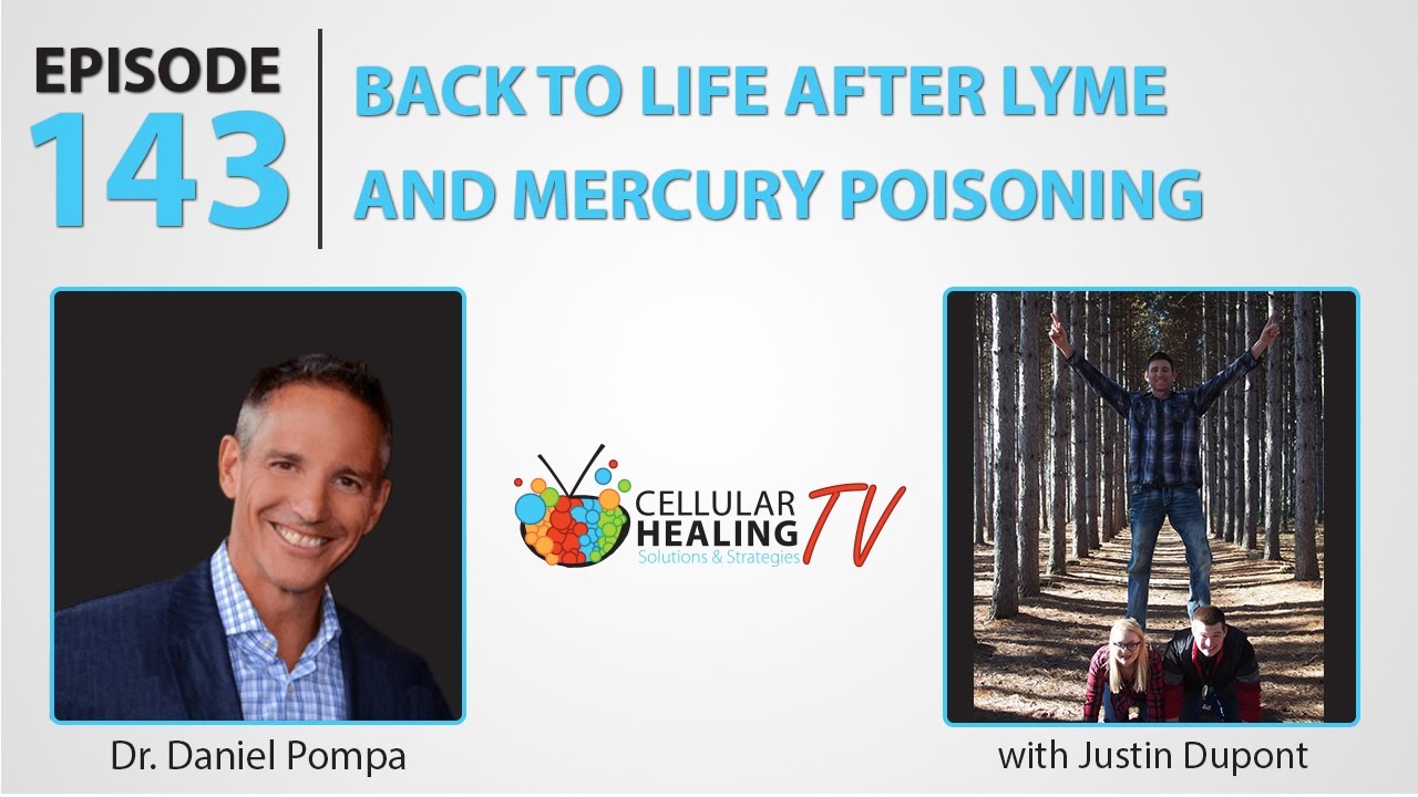 Back to Life After Lyme and Mercury Poisoning - CHTV 143 - YouTube
