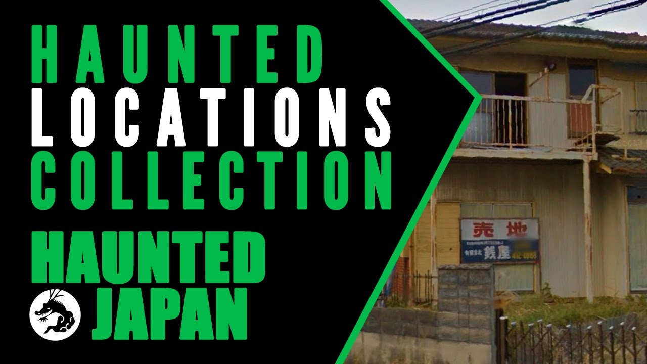 The Most Terrifying Haunted Locations in Japan Compilation - YouTube