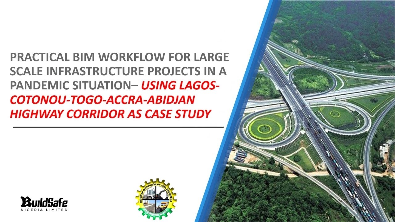 BIM WORKFLOW FOR LARGE SCALE INFRASTRUCTURE PROJECTS – USING LAGOS ...