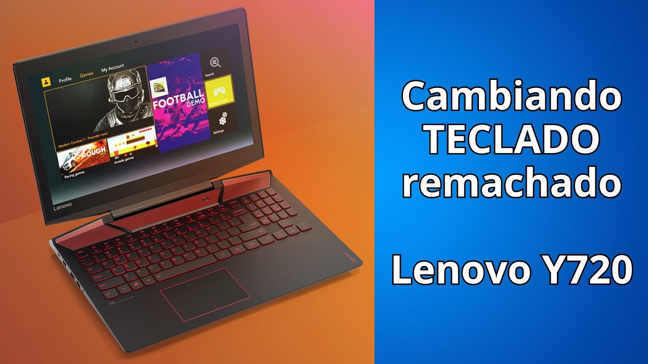 Lenovo Y720 😱 Cambiando un teclado retroiluminado remachado - YouTube