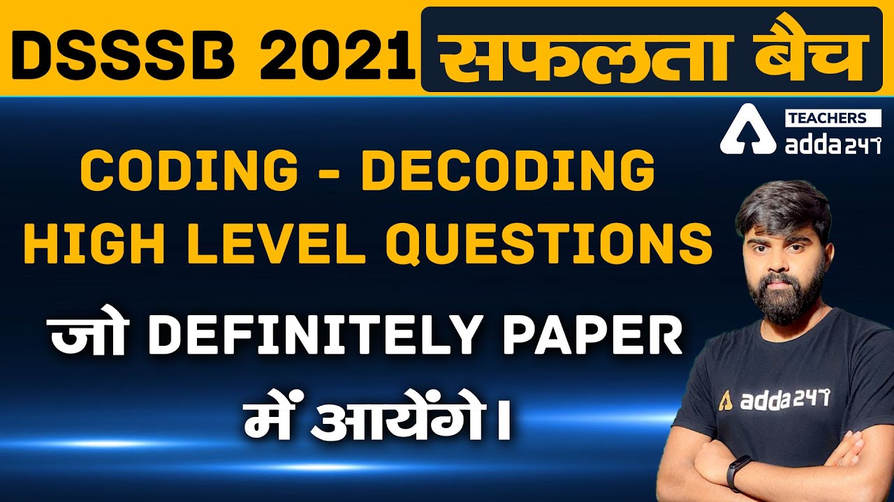 DSSSB 2021 PRT, TGT | Reasoning | Coding Decoding High Level Questions - YouTube