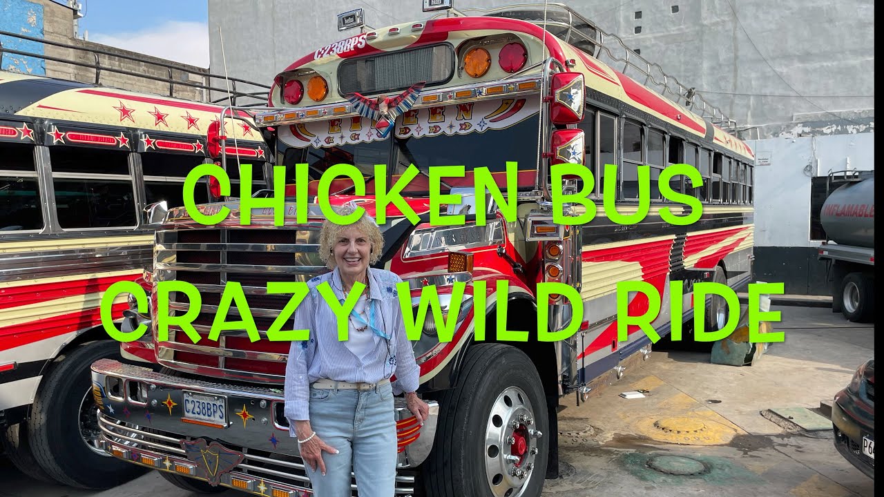 Chicken Bus Wild Crazy Ride in Guatemala - YouTube