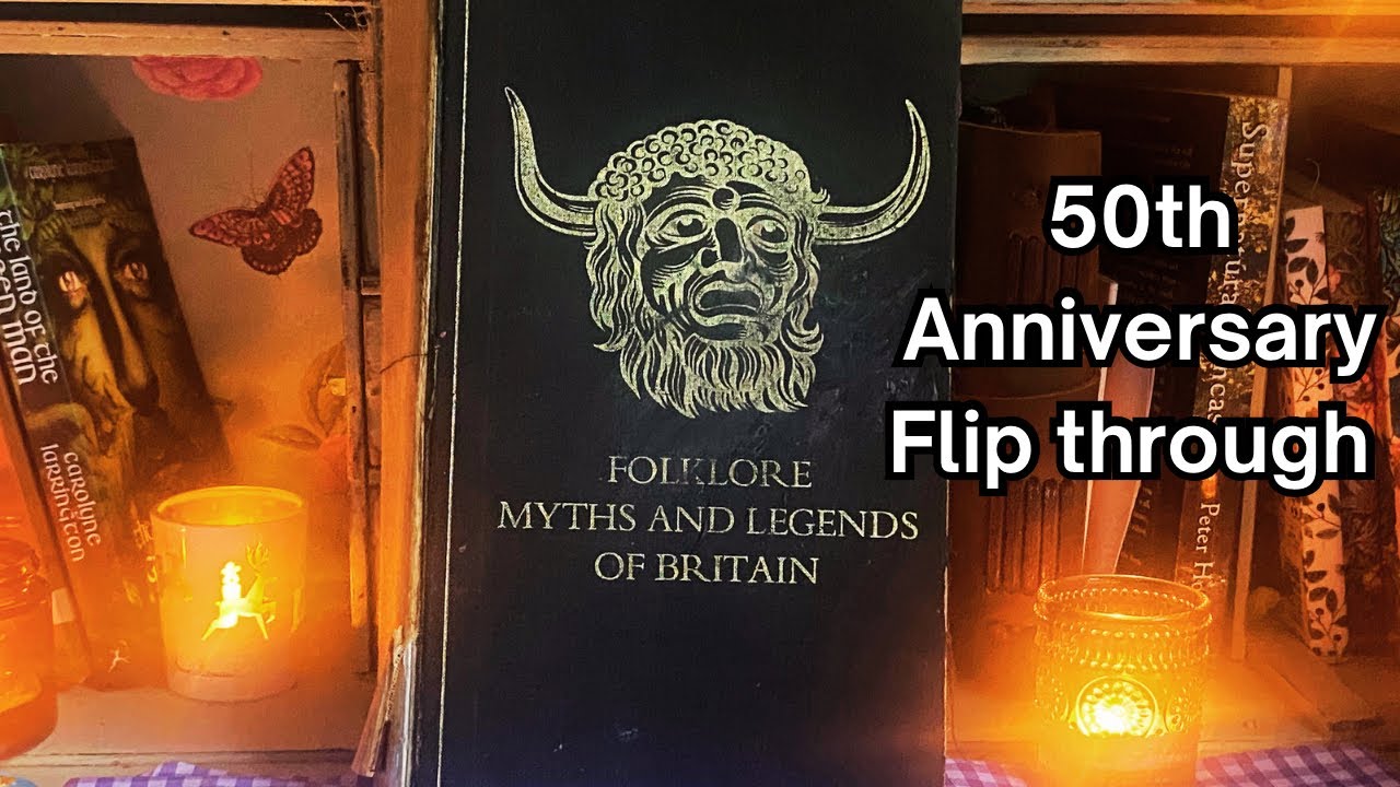 Flip-through of Folklore, Myths and Legends of Britain: 50th ...