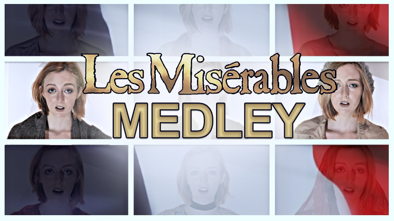 Les Misérables - ONE WOMAN MEDLEY - YouTube