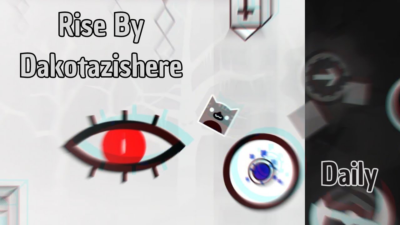 Geometry Dash - Rise By Dakotazishere (Daily) - YouTube