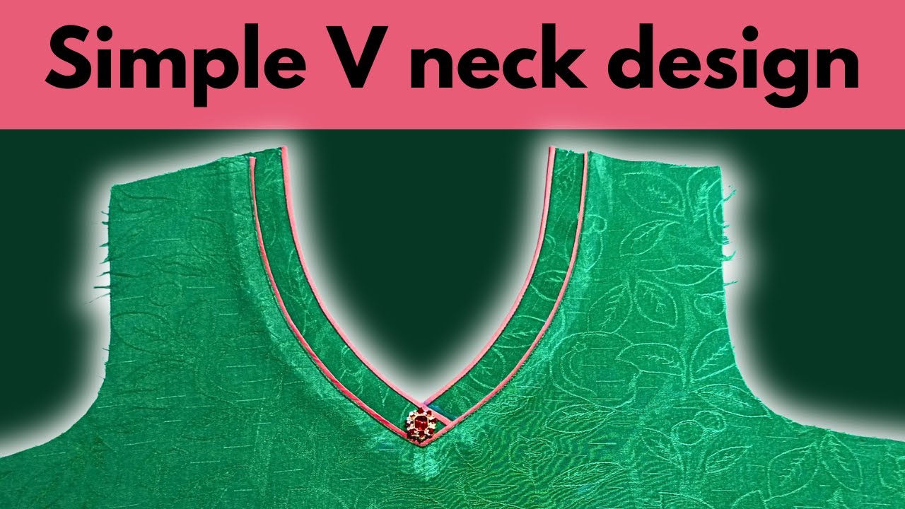 V Neck Design | Simple Neck Design | Neck Design Cutting and Stitching ...