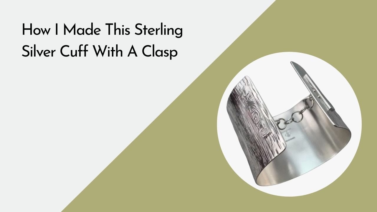 Bottlebee: Making a sterling silver textured cuff bangle with a clasp ...