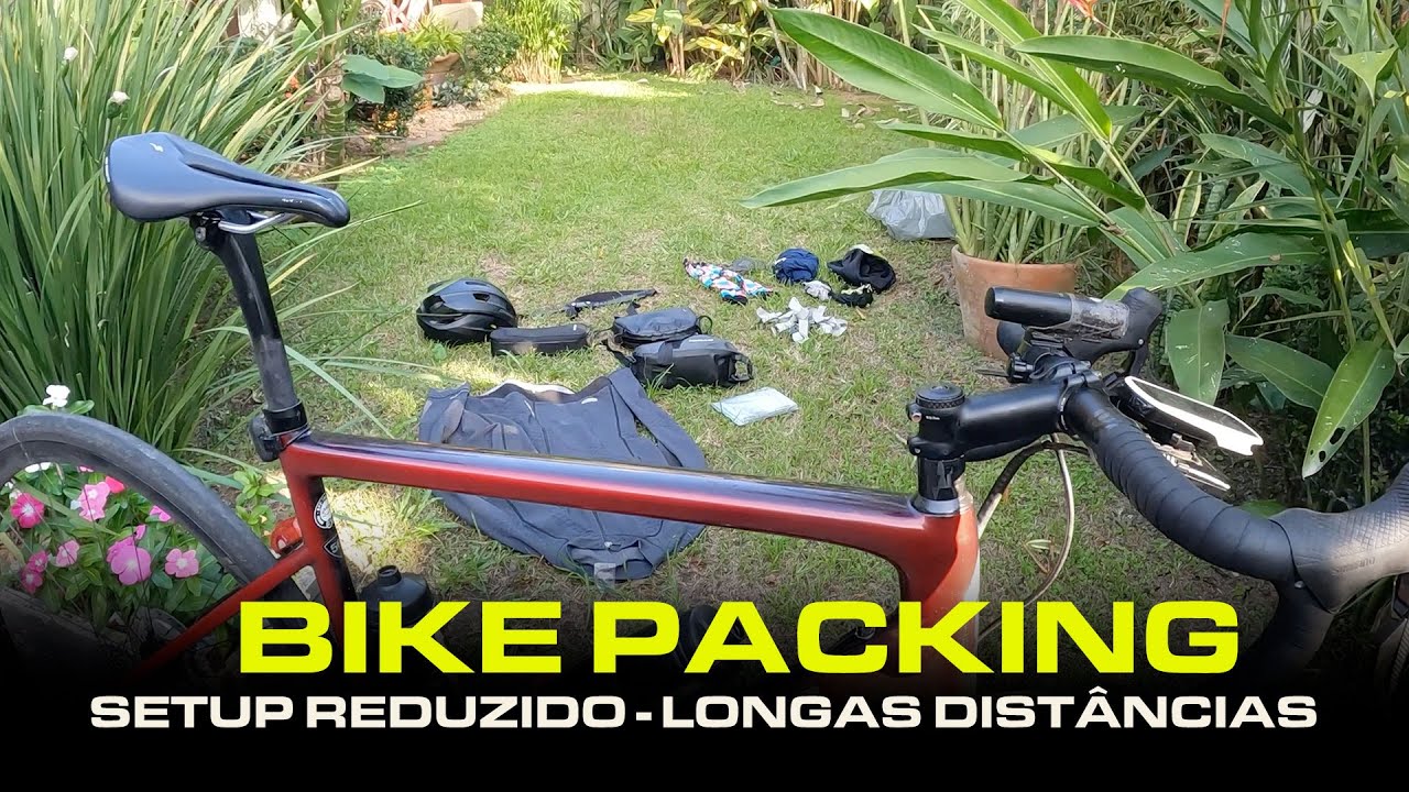 Ultra Cycling Bike Packing : Setup Reduzido para Longas Distâncias ...