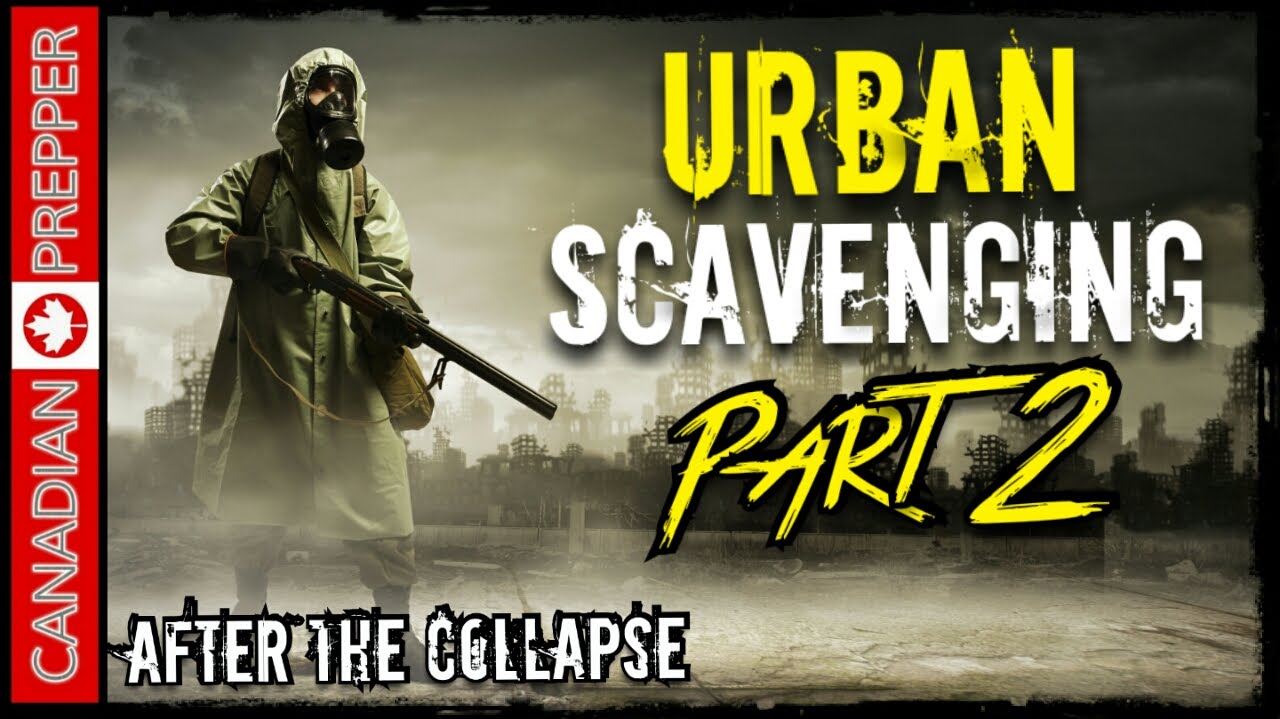 Urban Survival: After the Collapse (Part 2) | Canadian Prepper - YouTube