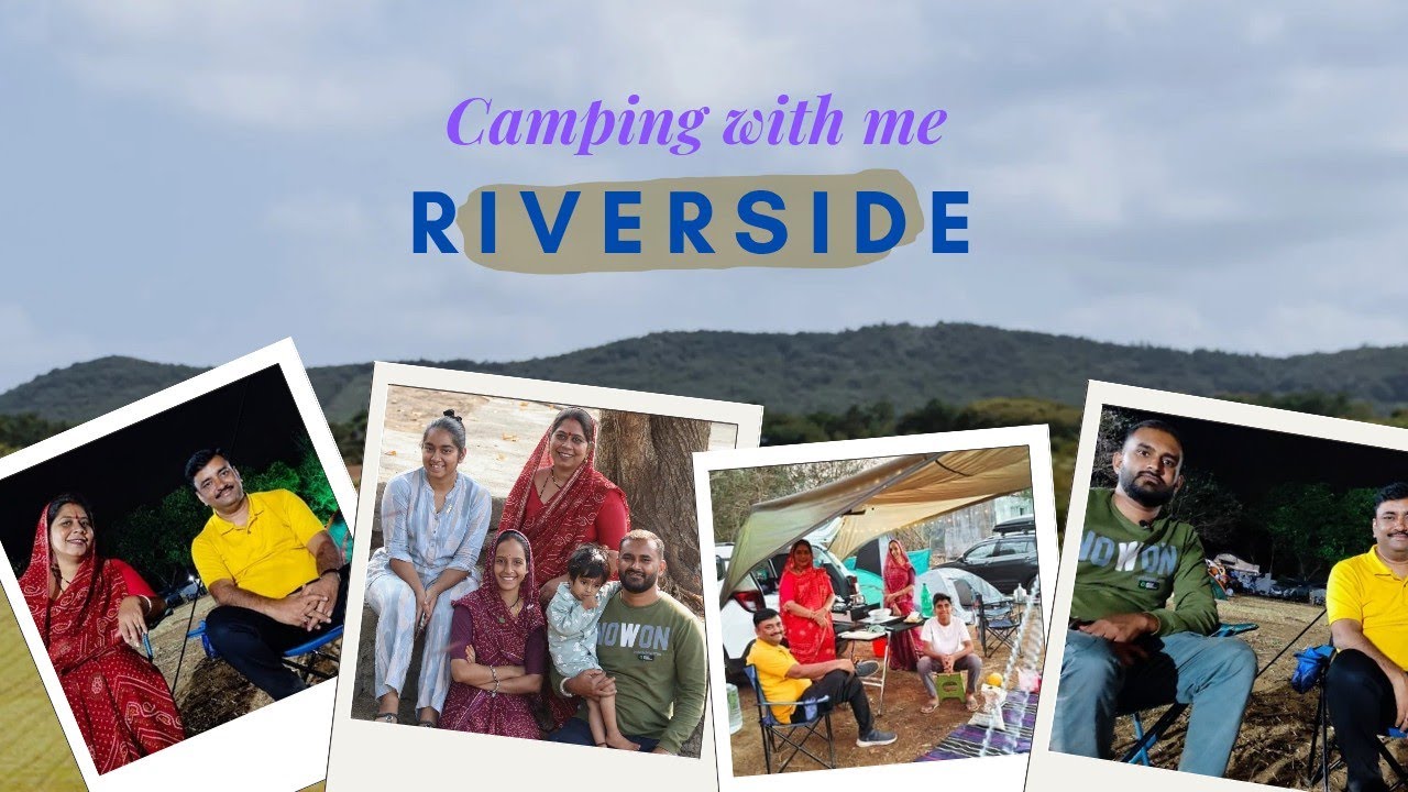 RIVERSIDE CAMPING / HOLI MEETUP PART 1 - YouTube