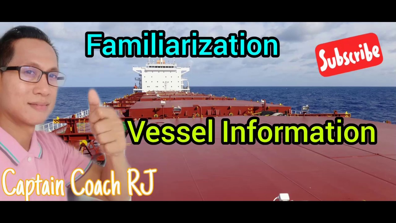 Vessel Information Familiarization - YouTube