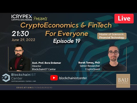 CryptoEconomics & FinTech for Everyone | Bora Erdamar & Burak Tamaç | Episode 19