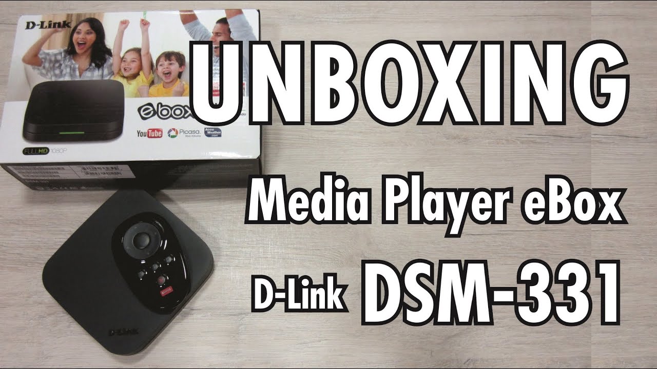 Unboxing eBox - D-Link DSM-331 - Brasil - YouTube