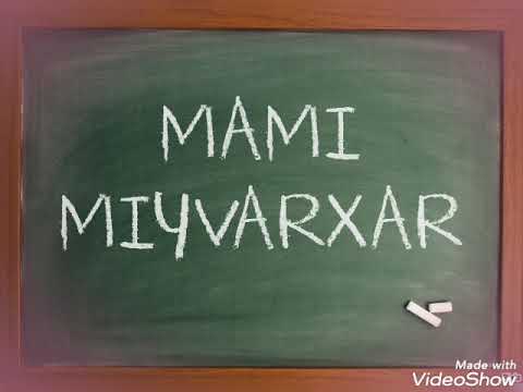 Miyvarxar mami 2020