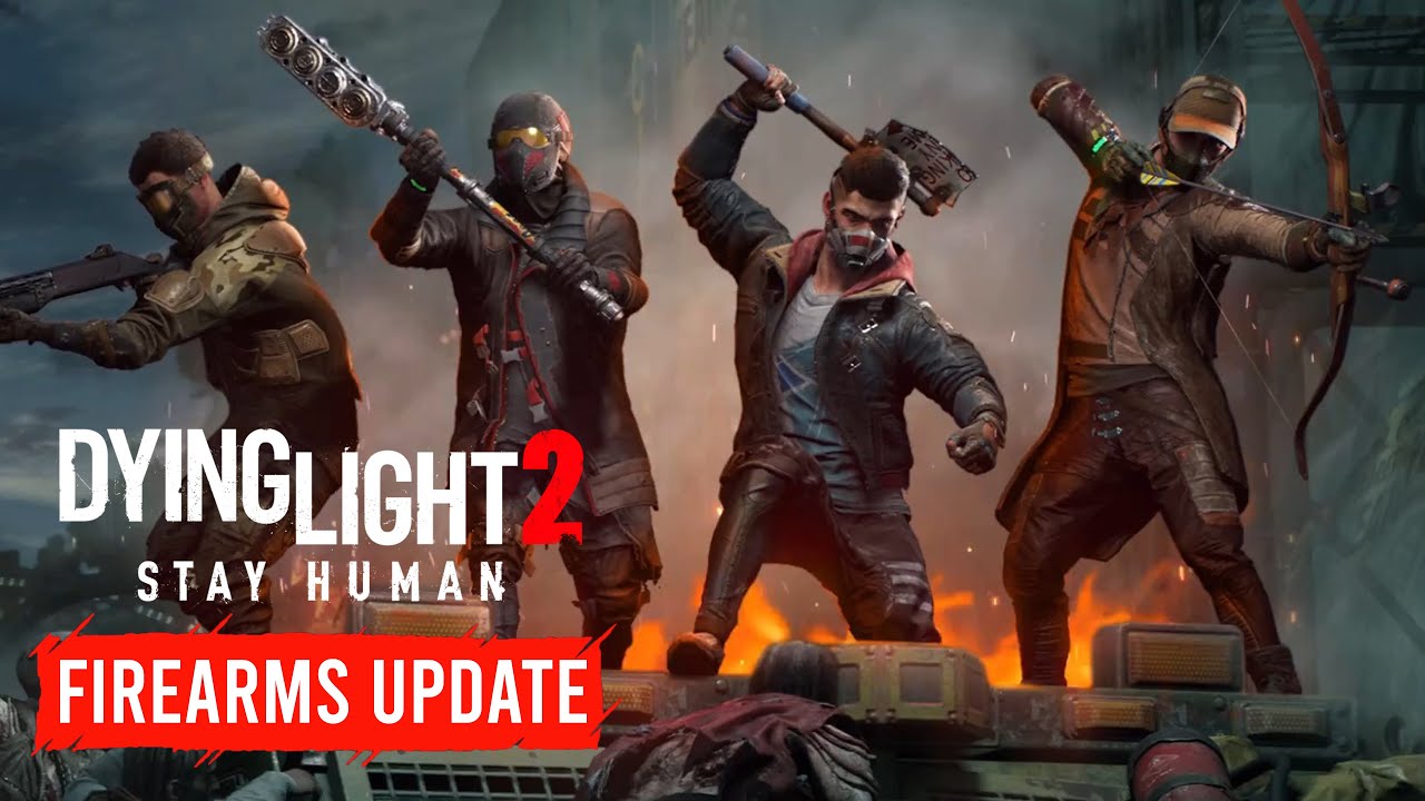 Dying Light 2: Reloaded Edition Trailer | Firearms Update - YouTube