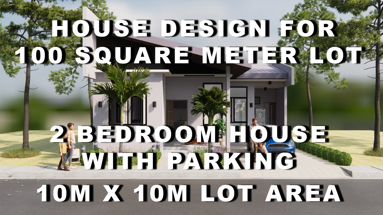 House Design: 100 square meter lot - YouTube