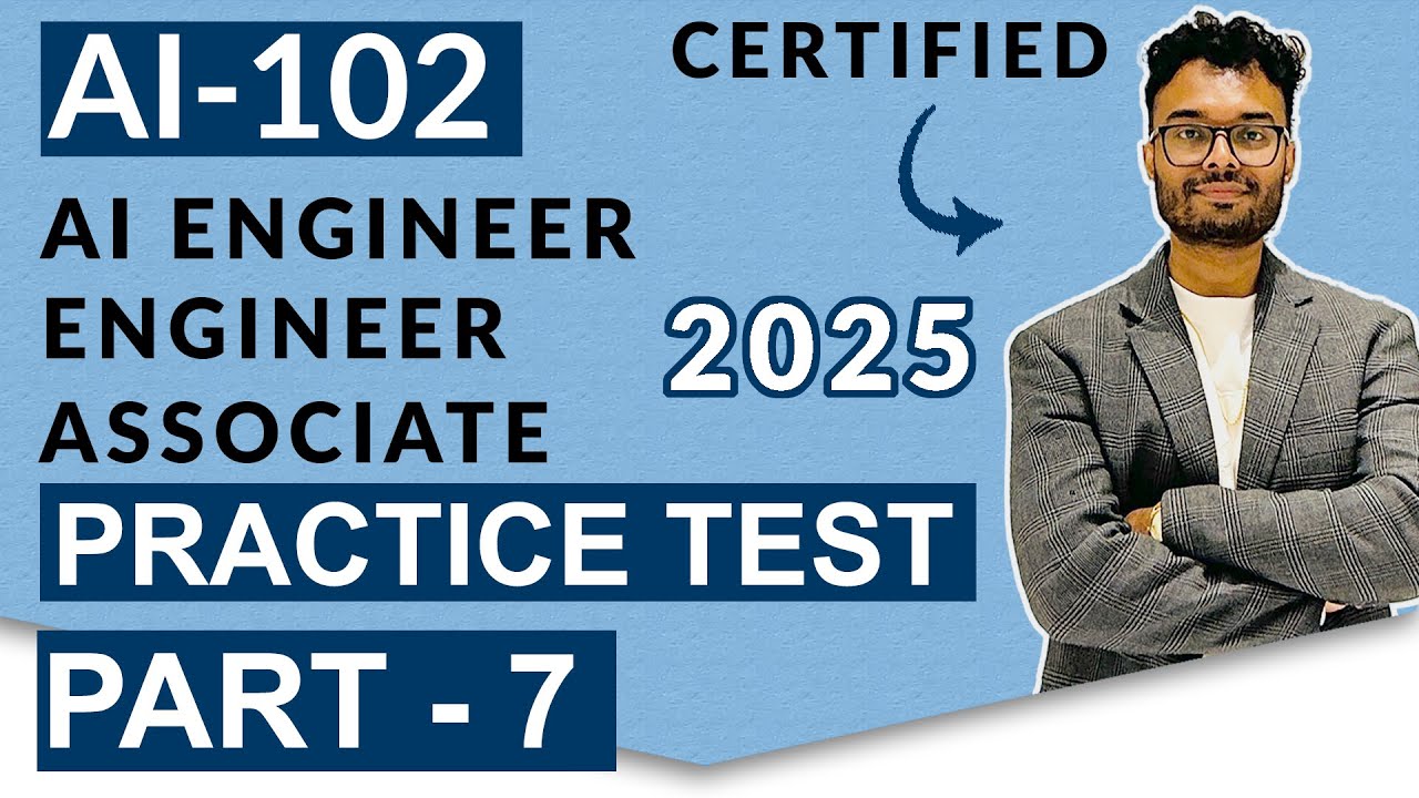 AI-102 Azure AI Engineer Associate Practice Test 2025 : Part 7 - YouTube