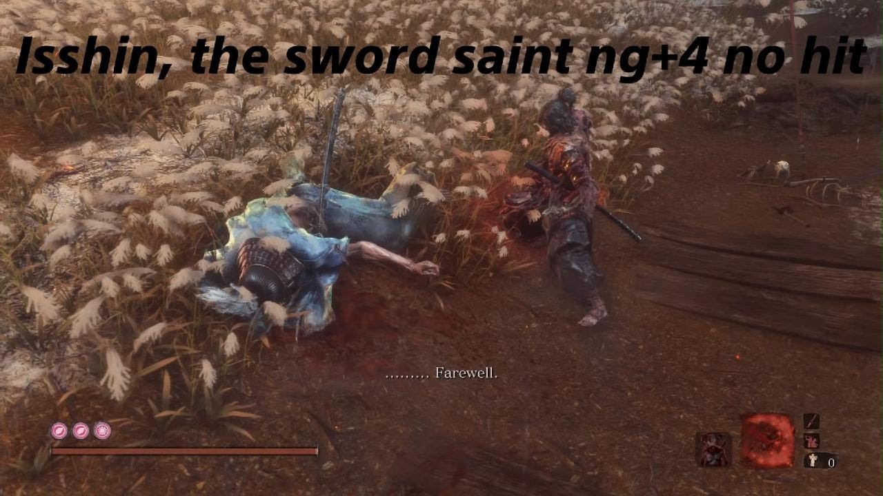 Isshin, the sword saint ng+4 no hit Sekiro - YouTube