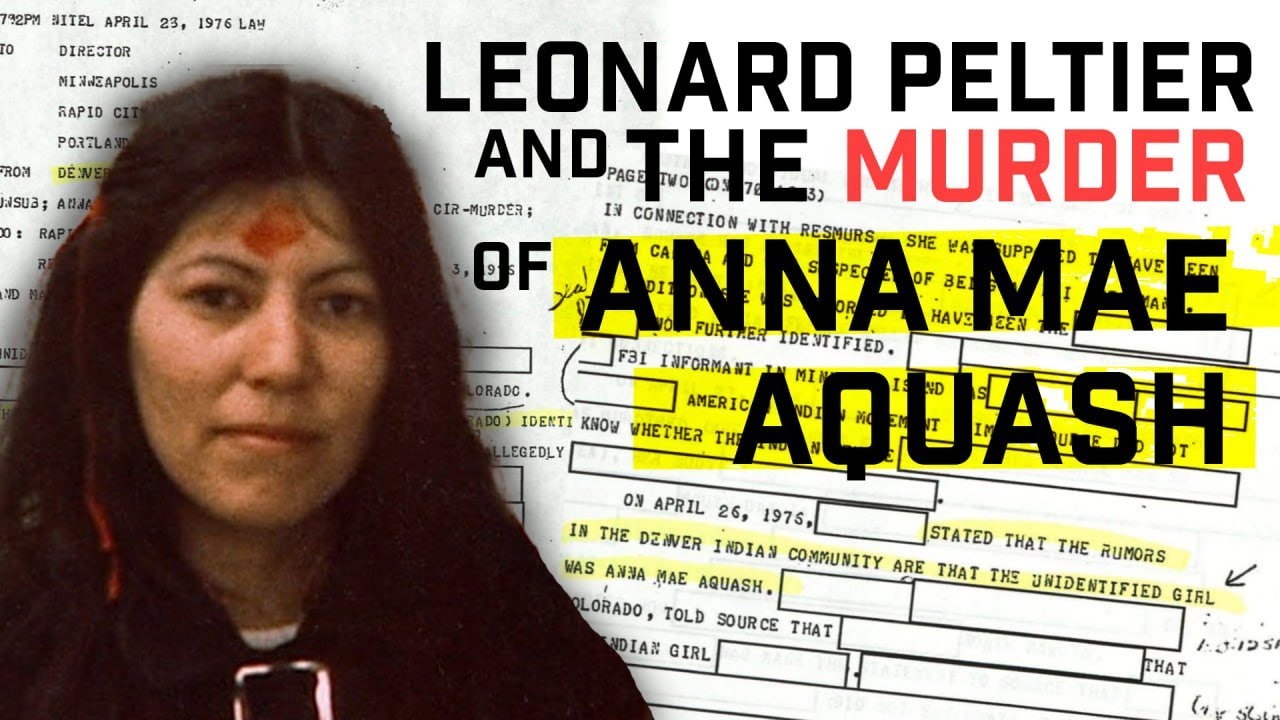 Leonard Peltier and the murder of Anna Mae Aquash - YouTube