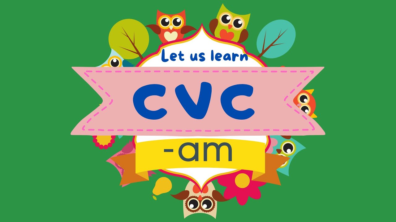 CVC (-am family) | Reading and Activity - YouTube