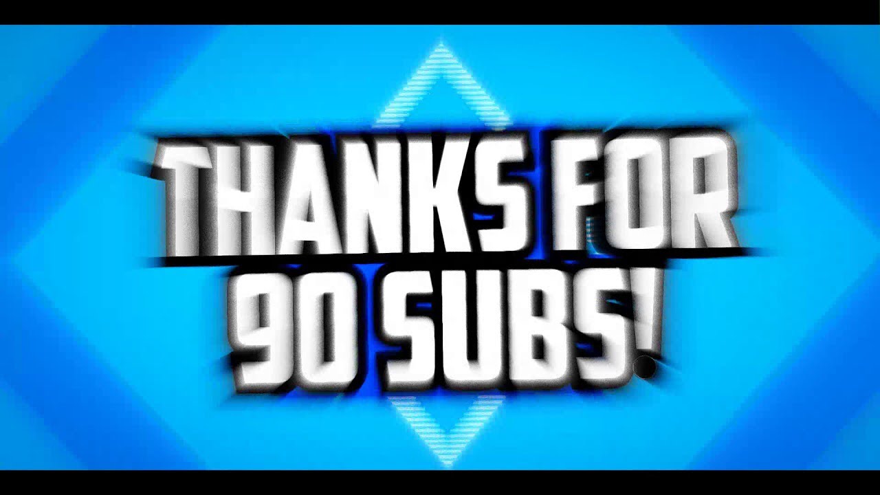 THANK YOU FOR 90 SUBSCRIBERS!!!!!!!!!!!!!!!!!!!!!😱😱😱😱😱😱😱😱😁😁😁😁😁😁😁 - YouTube