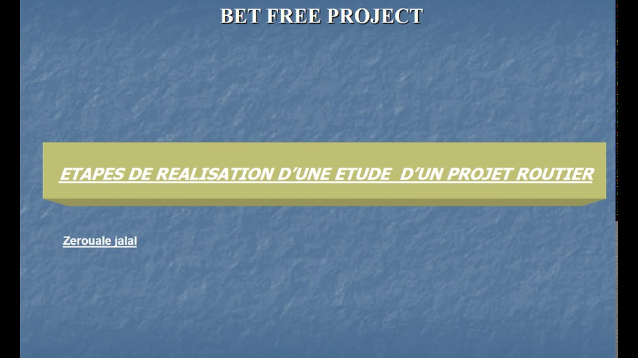 ETAPES DE REALISATION D’UNE ETUDE D’UN PROJET ROUTIER - YouTube