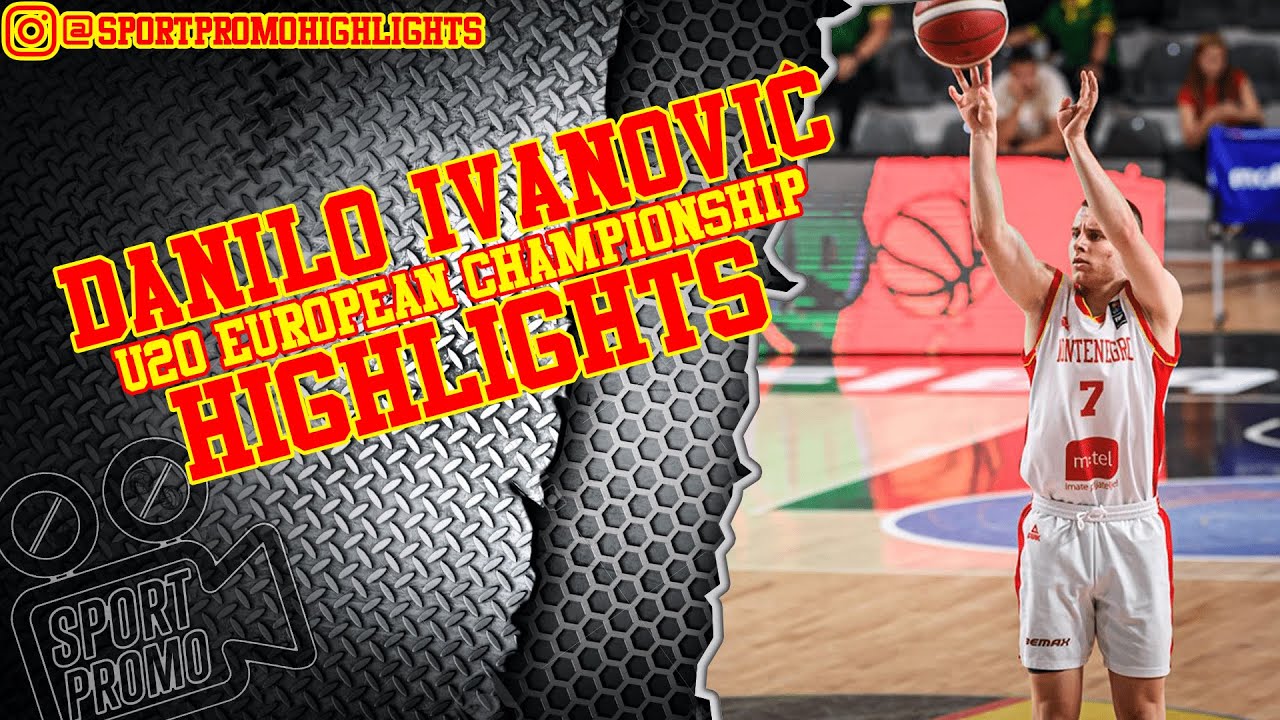 Danilo Ivanović #7 || Montenegro || U20 European Championship ...