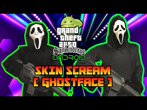 Skin Scream GTA San Andreas Android | skin scream gta sa android - YouTube