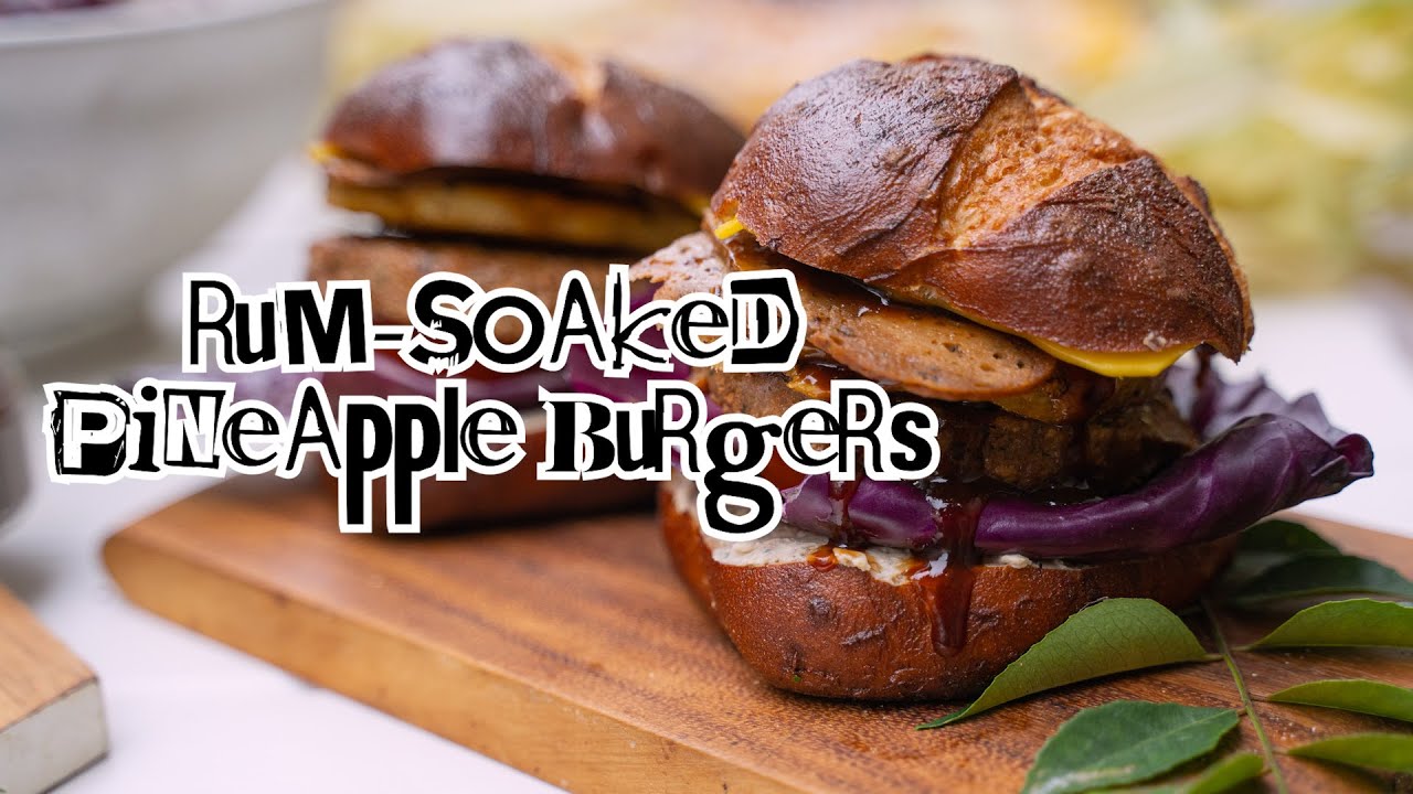 Rum Soaked Pineapple Burgers - YouTube